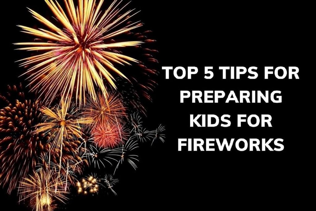 5 Tips to Prepare Kids for Fireworks: Fireworks and Autism