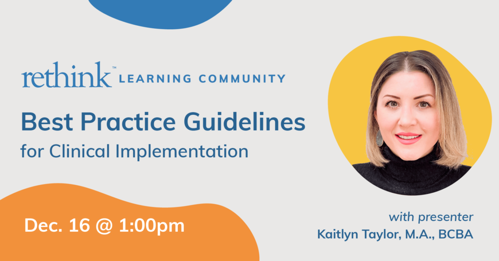 Best Practice Guidelines for Clinical Implementation – Video and PDF ...