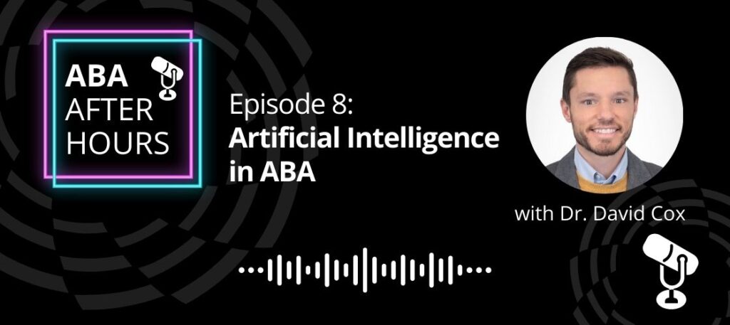 Podcast: AI in Applied Behavior Analysis (ABA)